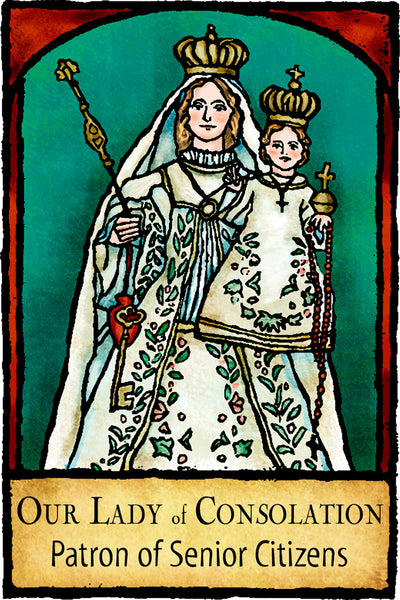 Our Lady of Consolation - Patron Saints #447 – The Kaleidoscope Designs
